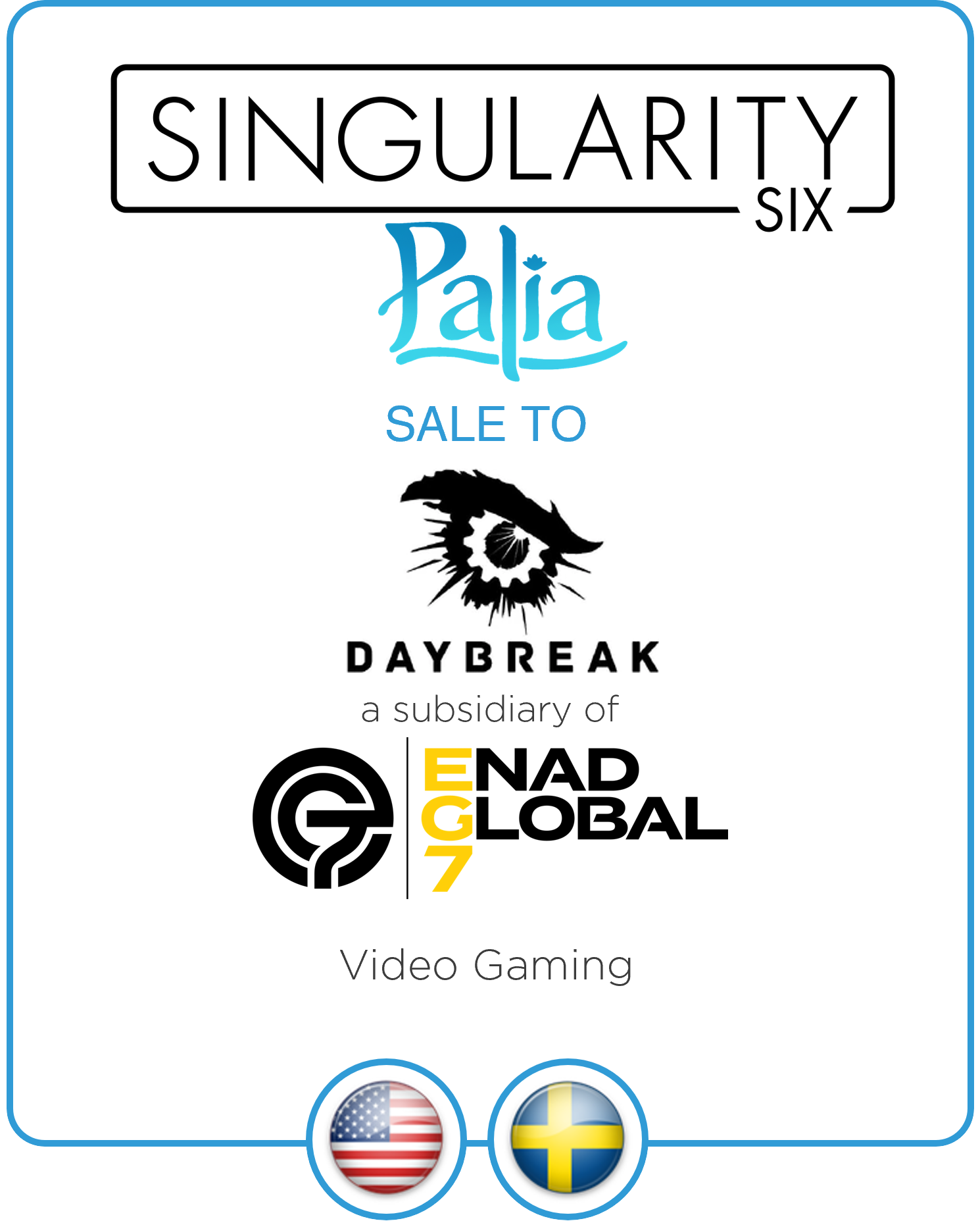 Drake Star Acts as Exclusive Financial Advisor to Singularity 6 on its Sale to Daybreak Games, a ...